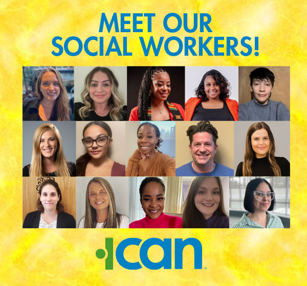 Spotlight on our Social Workers | ICAN
